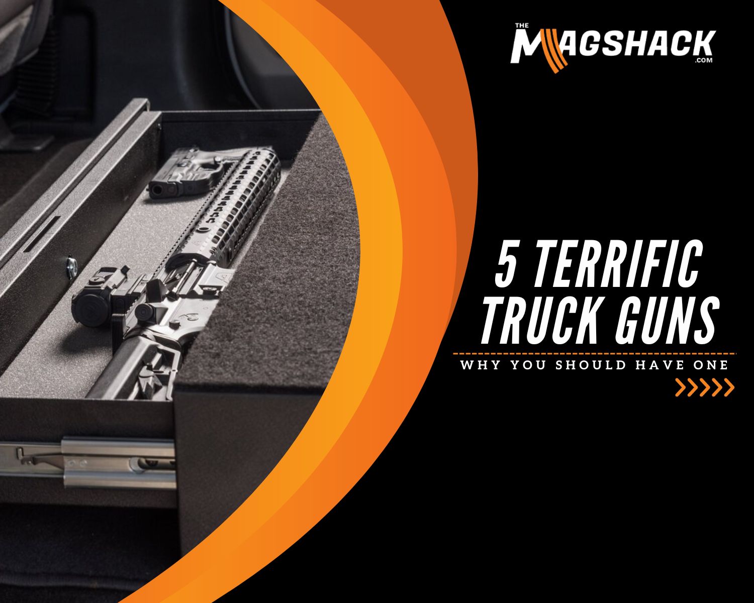 5 Terrific Truck Guns: Why You Should Have One | The Mag Shack