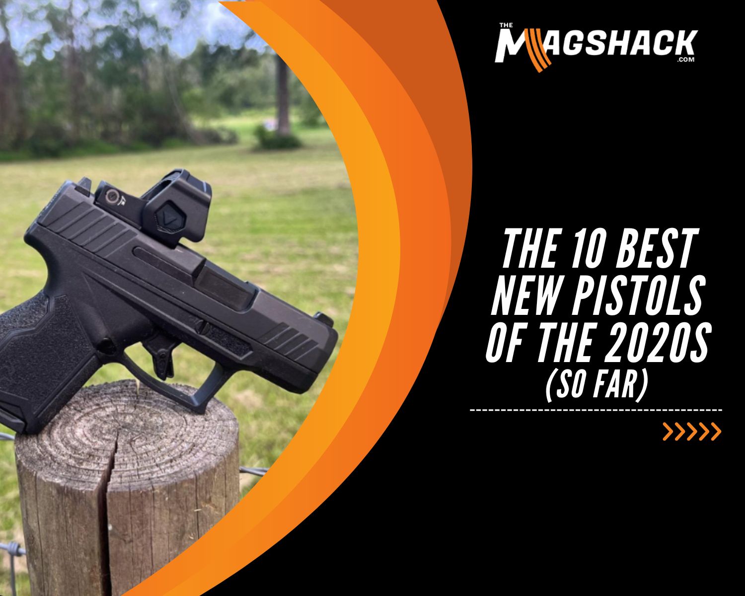 The 10 Best New Pistols Of The 2020s (So Far) | The Mag Shack