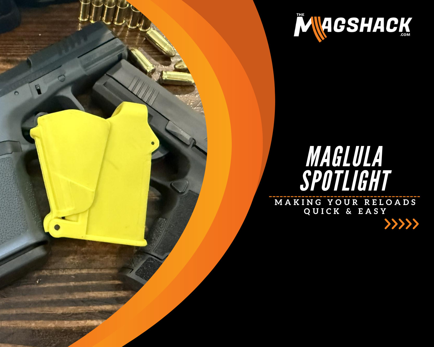 MagLULA Spotlight: Making Your Reloads Quick & Easy | The Mag Shack